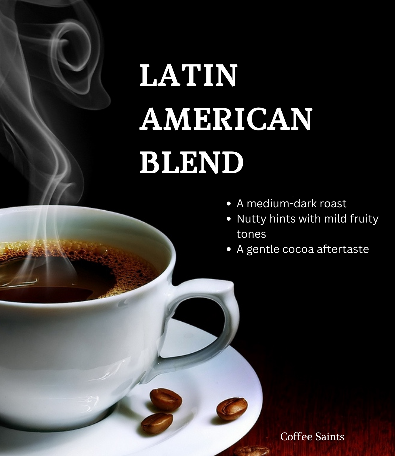 Latin American Blend – Coffee Saints
