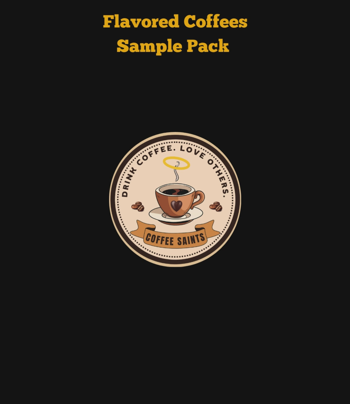 Flavored Coffees Sample Pack – Coffee Saints